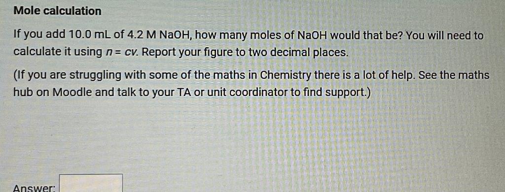 Solved If you add 10.0 mL of 4.2MNaOH, how many moles of | Chegg.com