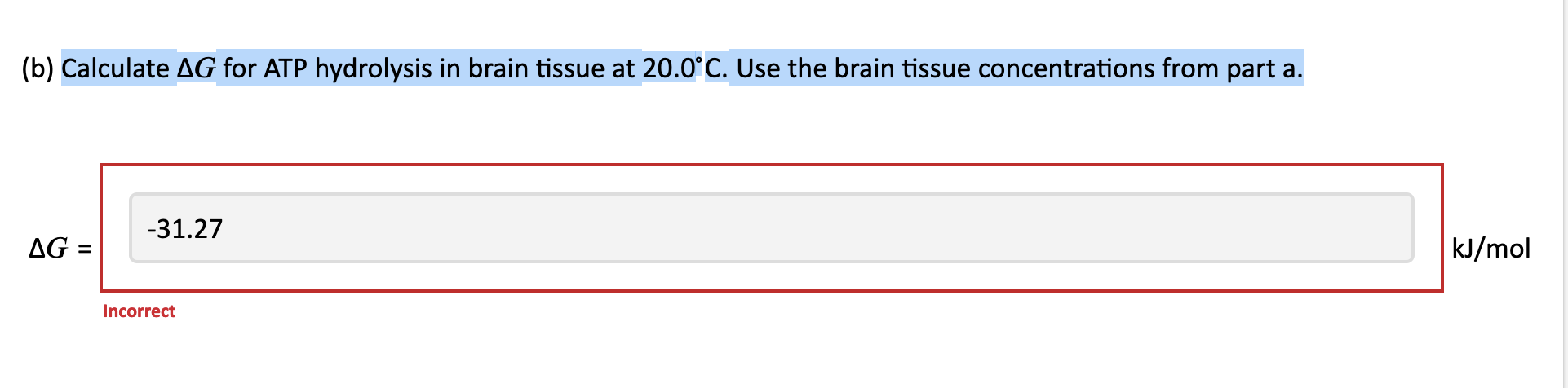 Solved The equation for ATP hydrolysis is H20 ATP —— ADP + P | Chegg.com