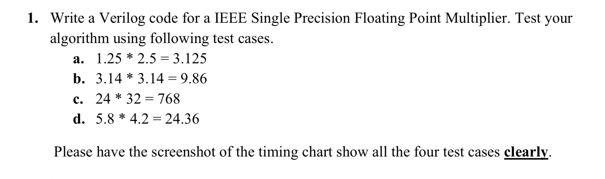 1. Write a Verilog code for a IEEE Single Precision | Chegg.com