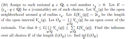 Solved (20) Assign to each rational q∈Q, a real number ϵq>0. | Chegg.com