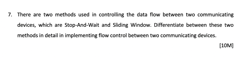 Solved 7. There are two methods used in controlling the data | Chegg.com