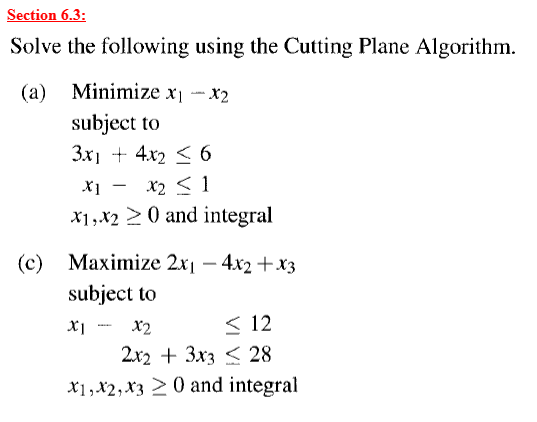 Solved Section 6.3:Solve the following using the Cutting | Chegg.com