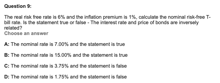 Solved Question 9: The real risk free rate is 6% and the | Chegg.com