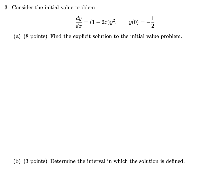 Solved 3. Consider the initial value problem dy dx (1 – | Chegg.com