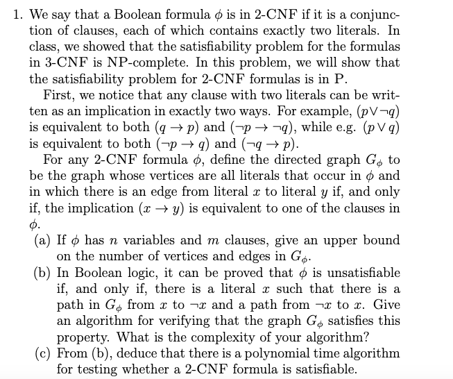 Solved 1. We say that a Boolean formula o is in 2-CNF if it | Chegg.com
