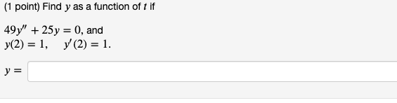 Solved Find 𝑦y as a function of 𝑡t | Chegg.com