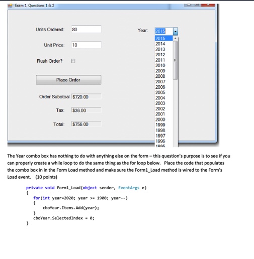 Solved The Year combo box has nothing to do with anything | Chegg.com