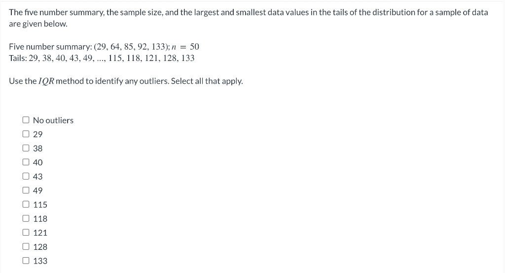 Solved The five number summary, the sample size, and the | Chegg.com