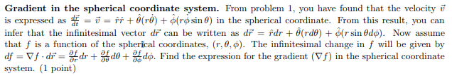 Solved Gradient in the spherical coordinate system. From | Chegg.com