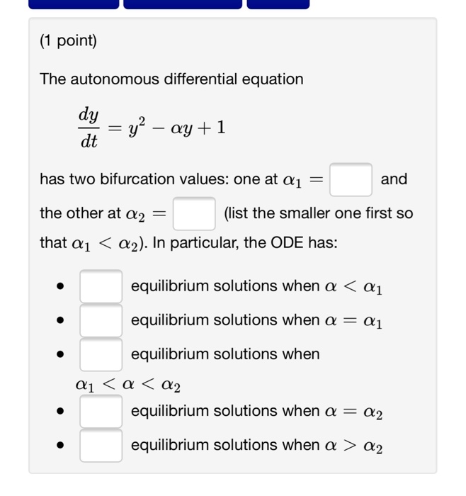 Solved The autonomous differential equation dy/dt = y^2 - | Chegg.com