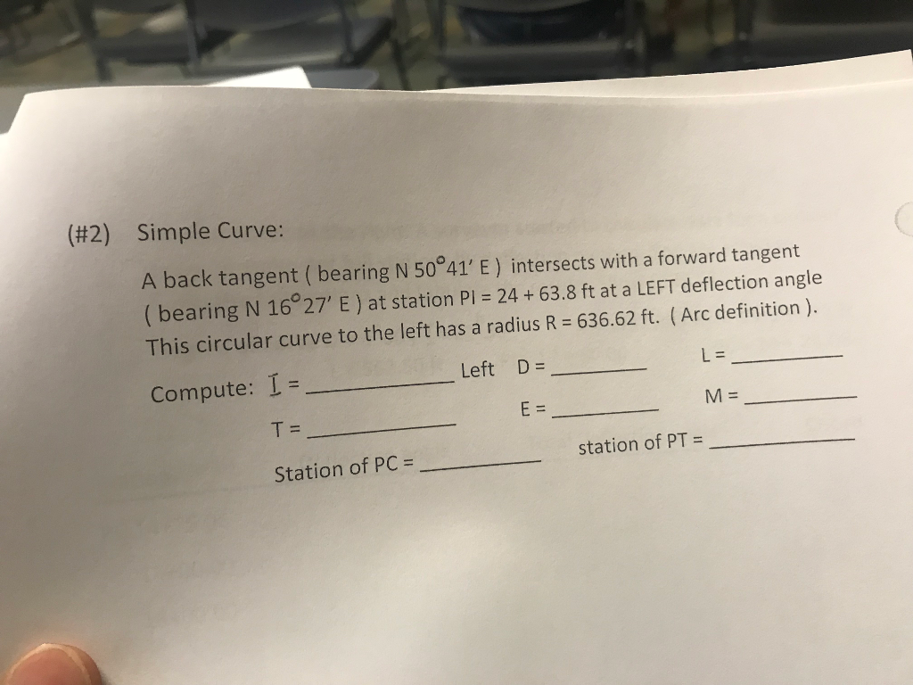 Solved (#2) Simple Curve: A back tangent (bearing N 50°41' | Chegg.com
