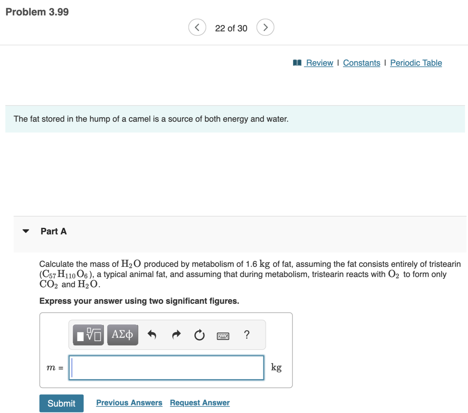 Solved The fat stored in the hump of a camel is a source of | Chegg.com