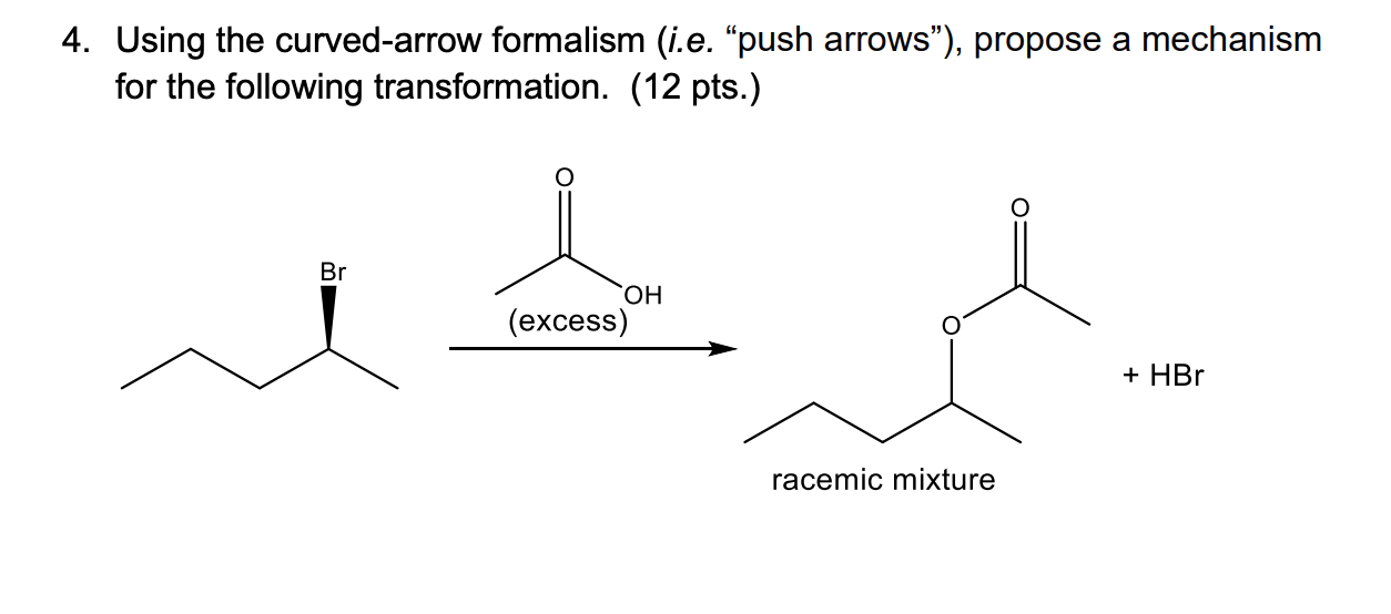 Solved 4. Using the curved-arrow formalism (i.e. “push | Chegg.com