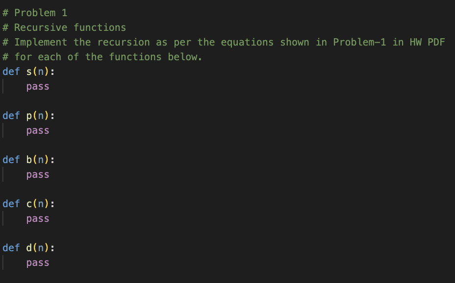 Solved Implement the recursive functions. | Chegg.com Solved Implement the recursive functions. | Chegg.com