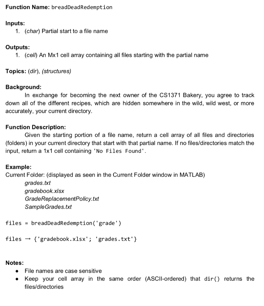 Solved Function Name: breadDeadRedemption Inputs: 1. (char) | Chegg.com