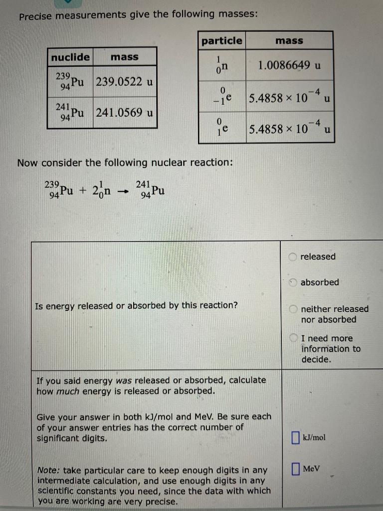 Solved Precise measurements give the following masses: Now | Chegg.com