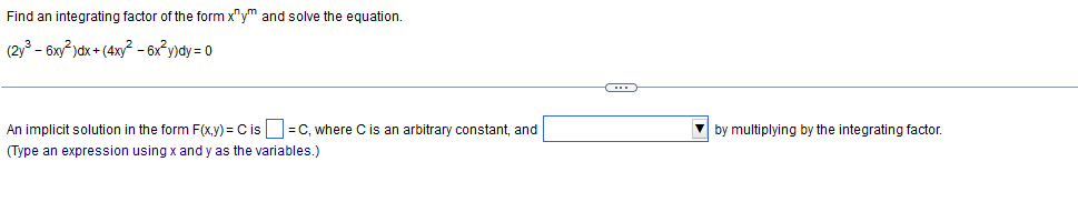 Solved Find an integrating factor of the form xnym and solve | Chegg.com