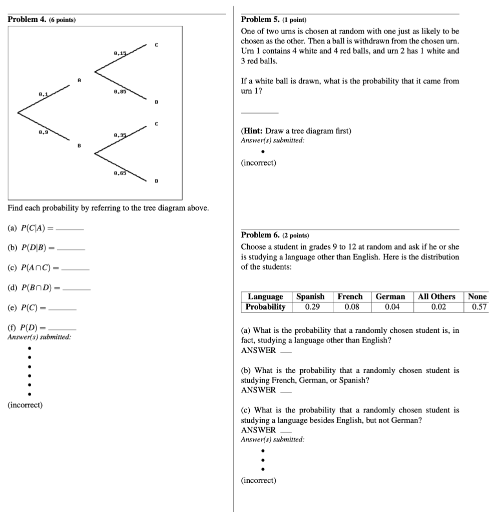 Solved Problem 4. (6 points) Problem 5. (1 point) One of two | Chegg.com Solved Problem 4. (6 points) Problem 5. (1 point) One of two | Chegg.com
