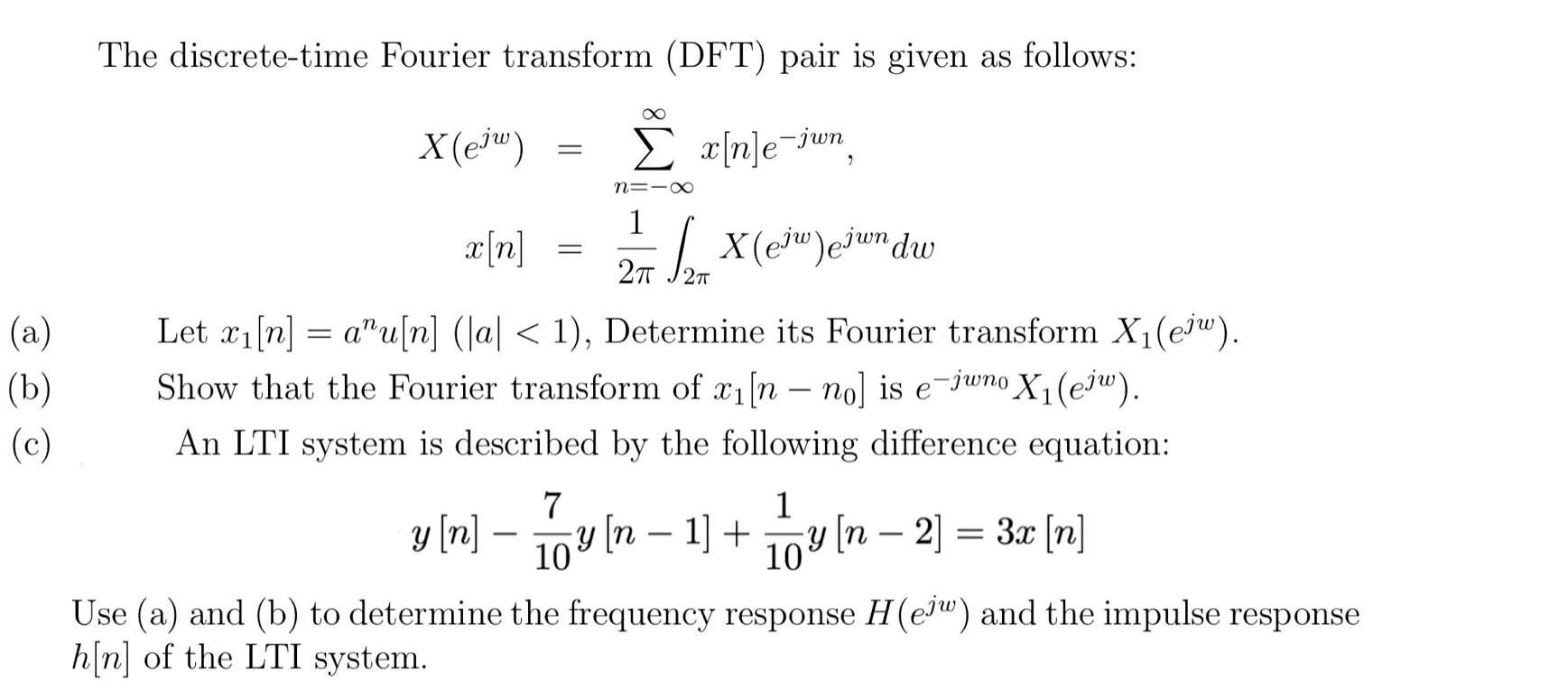 Solved The discrete-time Fourier transform (DFT) pair is | Chegg.com