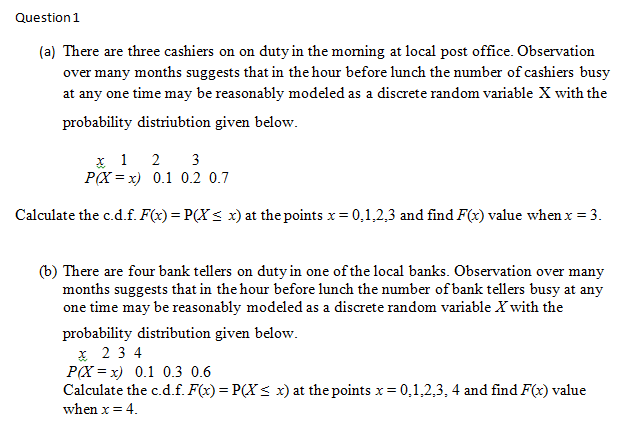 Solved Question1 (a) There are three cashiers on on duty in | Chegg.com