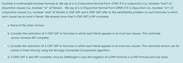Solved Consider a multivariable boolean formula 6. We say o | Chegg.com