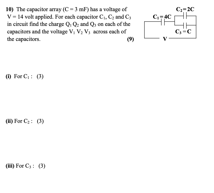 Solved C2=2C C1 = 4C 10) The capacitor array (C = 3 mF) has | Chegg.com