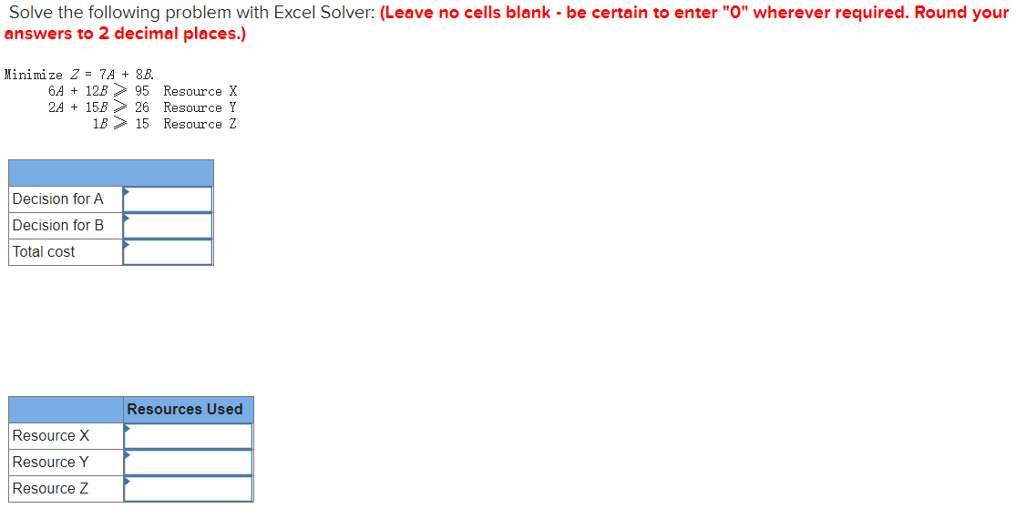Solved Solve the following problem with Excel Solver: (Leave | Chegg.com