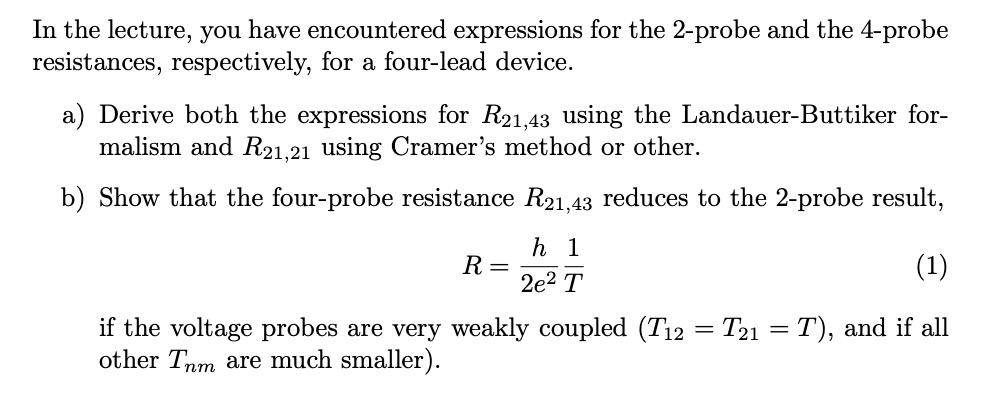 1 Two-probe vs. Four-probe Resistance In the lecture, | Chegg.com
