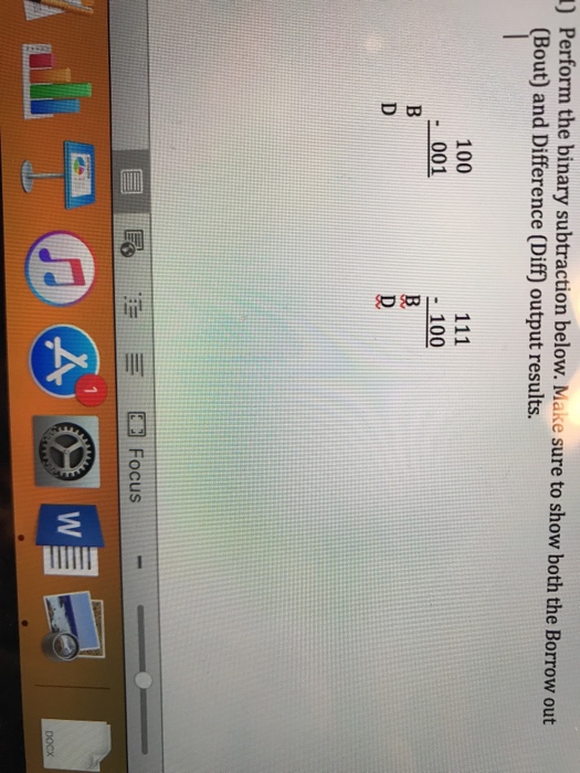 Solved Perform the binary subtraction below. Make sure to | Chegg.com