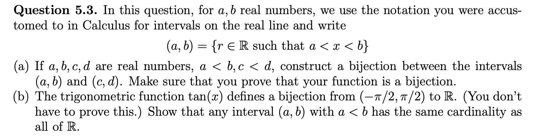 Solved Question 5.3. In this question, for a,b real numbers, | Chegg.com