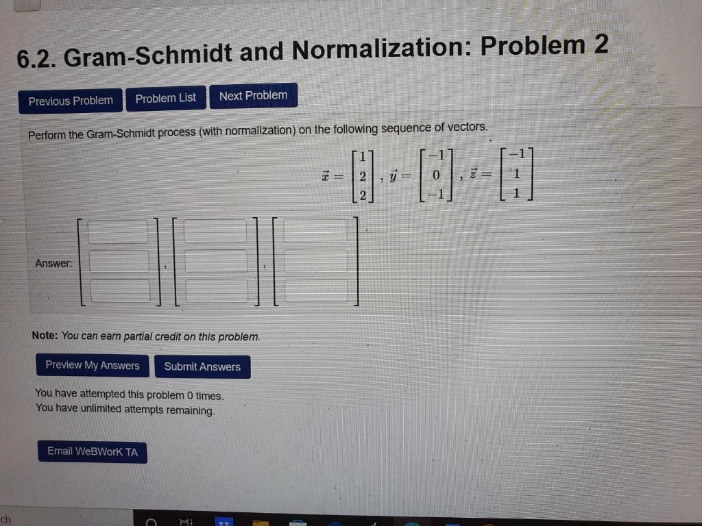 Solved ch 6.2. Gram-Schmidt and Normalization: Problem 2 | Chegg.com