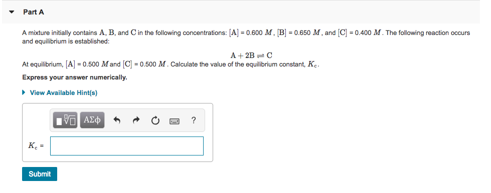 Solved Part A For the reaction 3A(g) + 2B(g) (g) Kc7 | Chegg.com