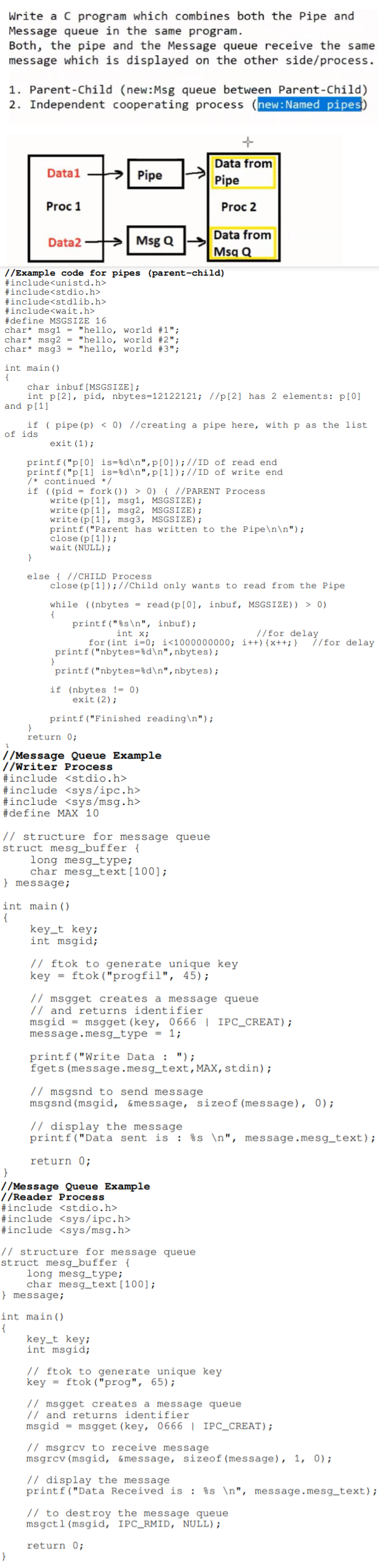Solved Write a C program which combines both the Pipe and | Chegg.com