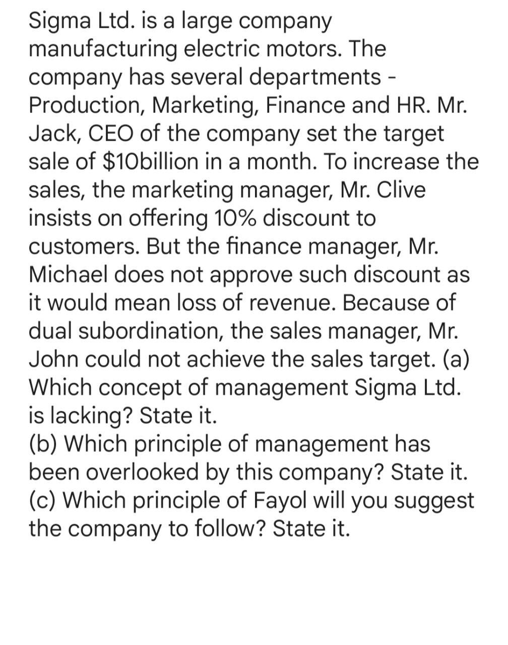 Solved Sigma Ltd. is a large company manufacturing electric | Chegg.com