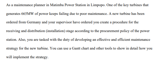 As a maintenance planner in Matimba Power Station in | Chegg.com