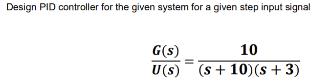 Solved Design PID controller for the given system for a | Chegg.com