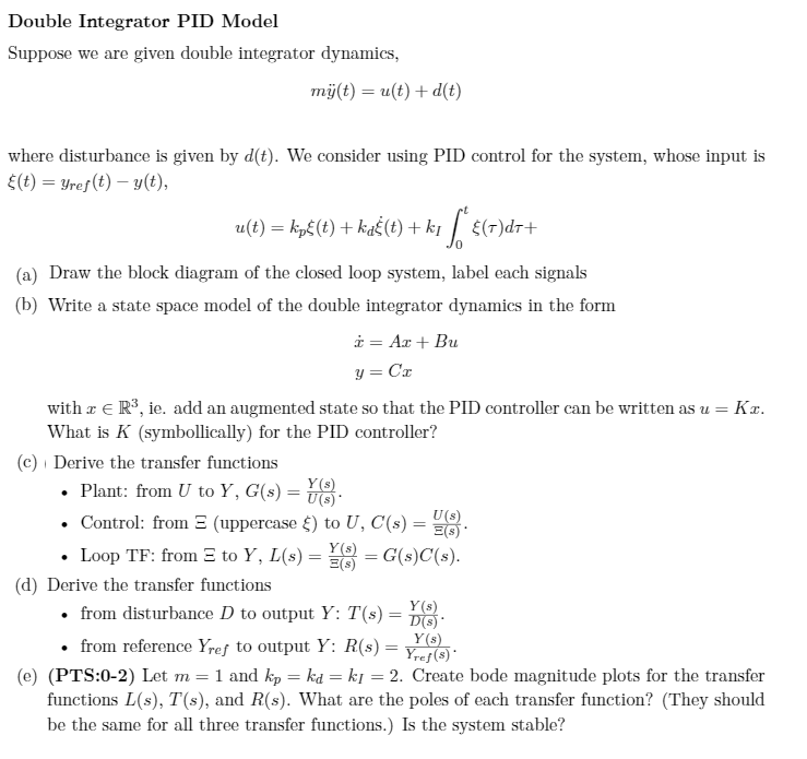 Double Integrator PID Model Suppose we are given | Chegg.com