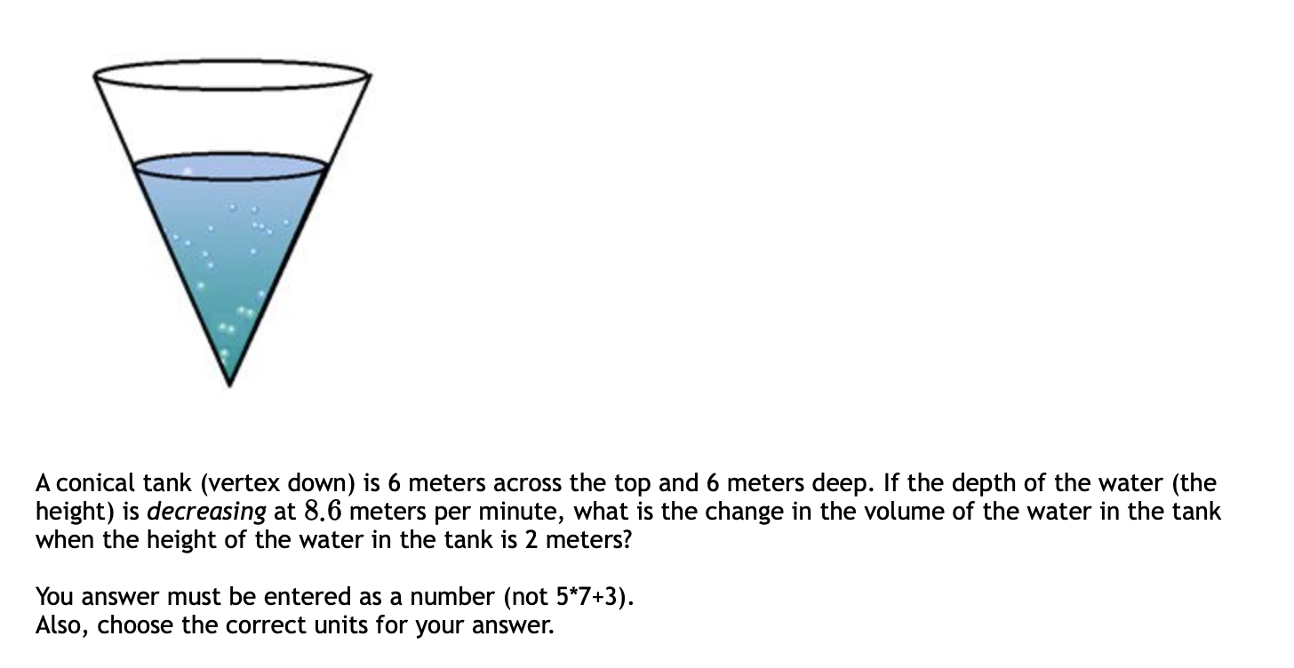 Solved A conical tank (vertex down) ﻿is 6 ﻿meters across the | Chegg.com