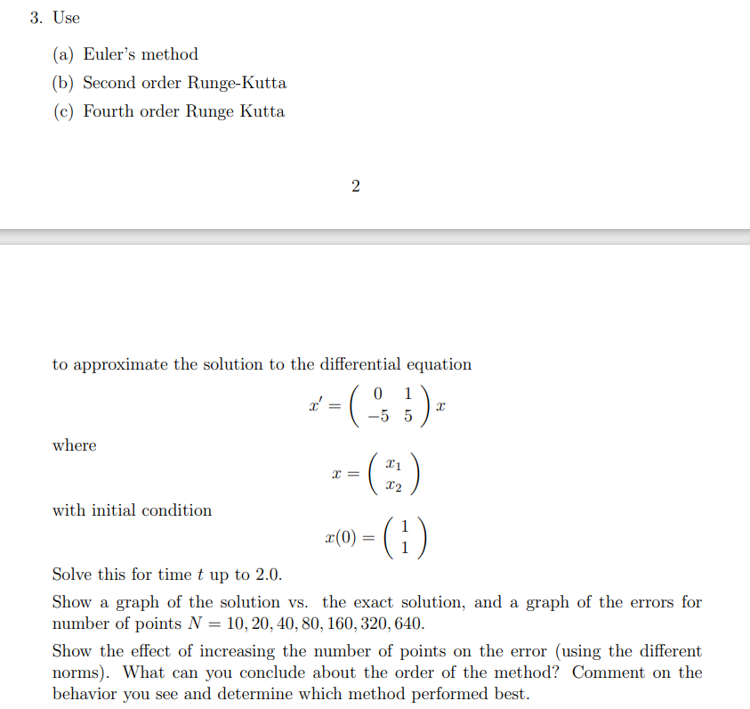 Solved 3. Use (a) Euler's method (b) Second order | Chegg.com