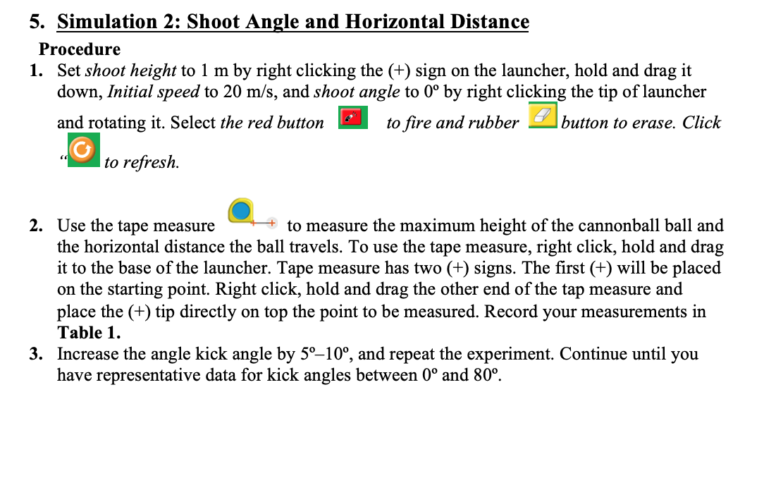 Solved 5. Simulation 2: Shoot Angle and Horizontal Distance | Chegg.com