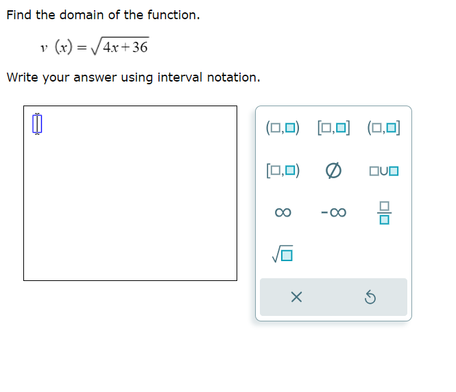 Solved Find the domain of the function.v(x)=4x+362Write your | Chegg.com
