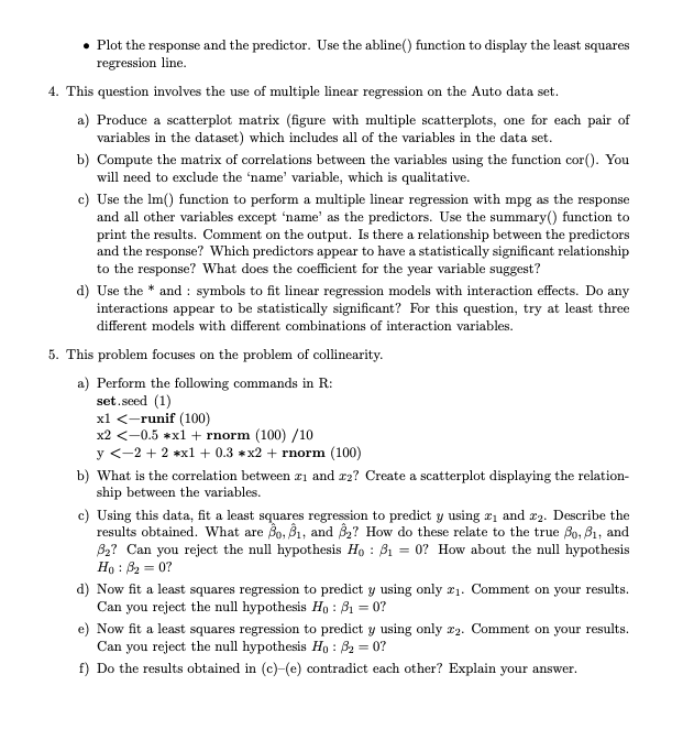 Plot the response and the predictor. Use the abline() | Chegg.com