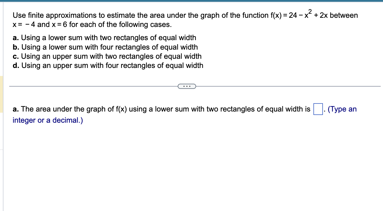 Solved Use finite approximations to estimate the area under | Chegg.com