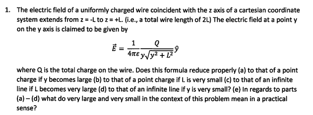Solved The electric field of a uniformly charged wire | Chegg.com
