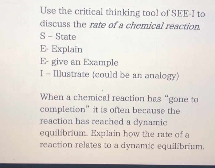 Solved Use the critical thinking tool of SEE-I to discuss | Chegg.com