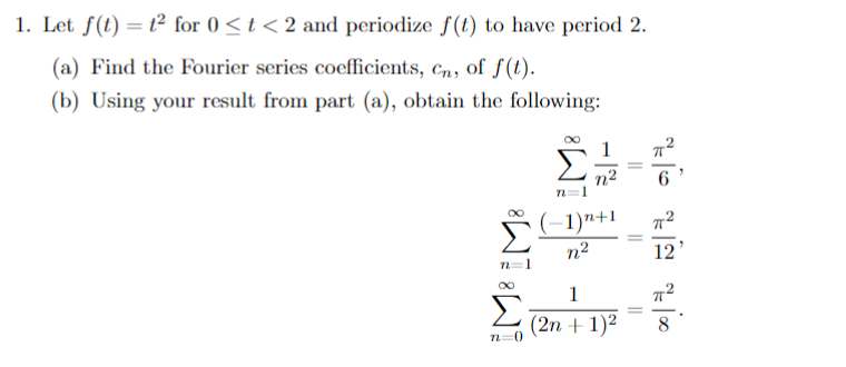 Solved 1. Let f(t)=t2 for 0≤t