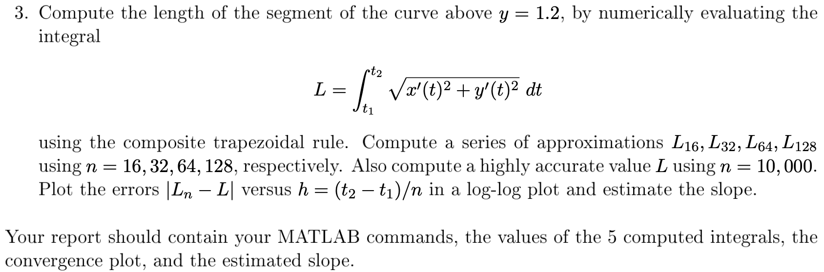 = 3. Compute the length of the segment of the curve | Chegg.com