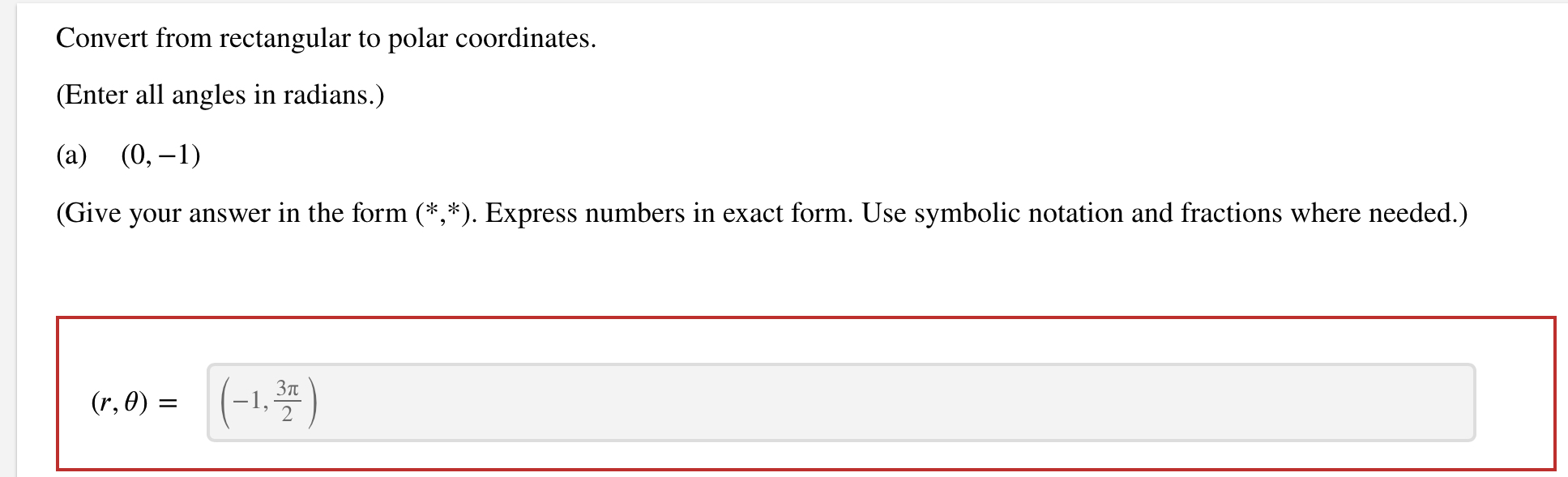 Solved Convert from rectangular to polar coordinates. (Enter | Chegg.com