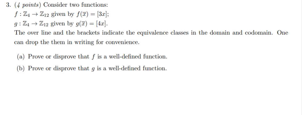 Solved 3. (4 points) Consider two functions: f : Z4 → Z12 | Chegg.com