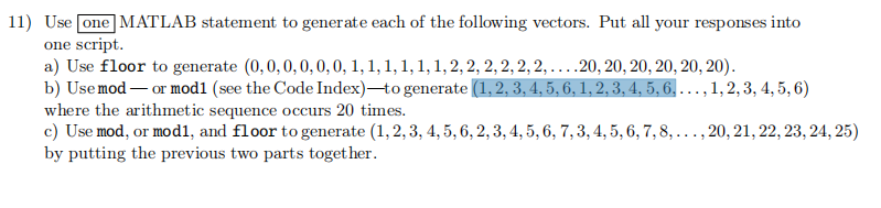 Solved 11 Use One Matlab Statement To Generate Each Of The